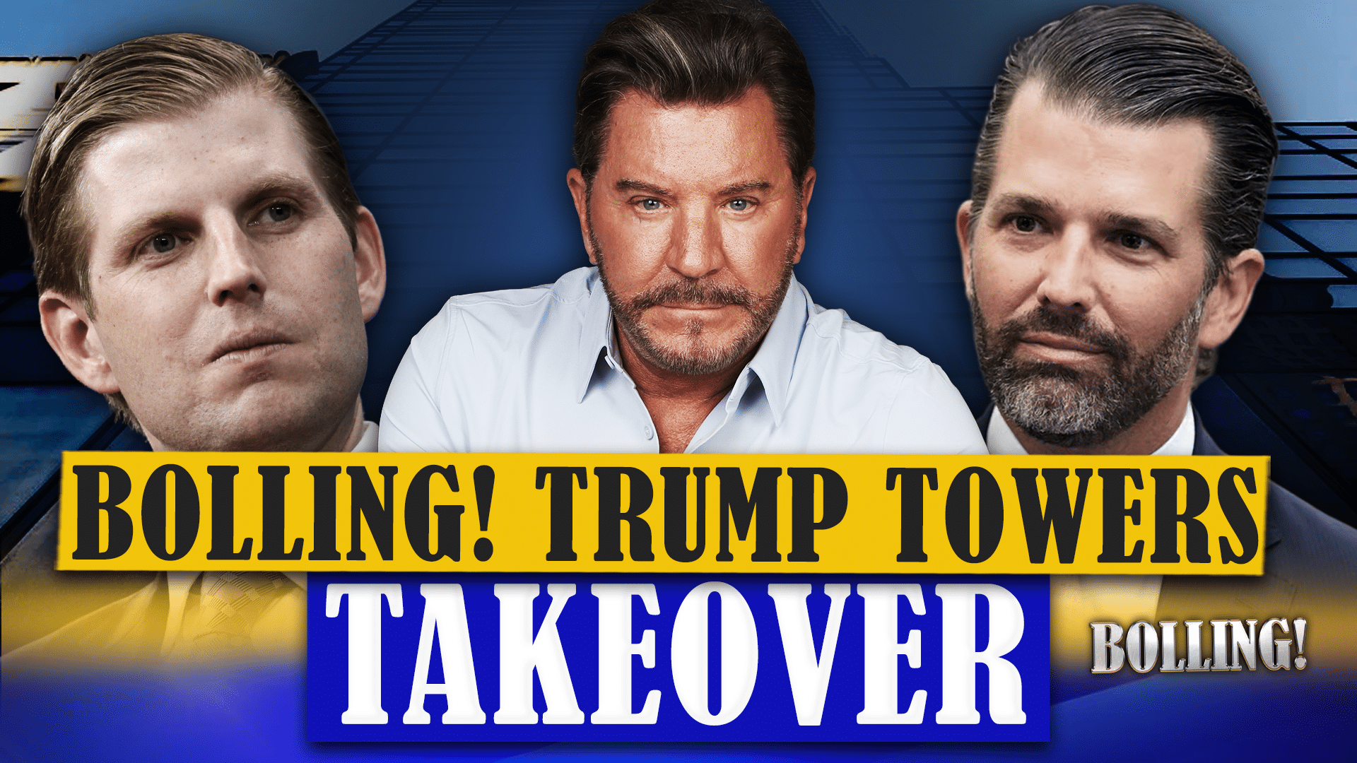BOLLING! TRUMP TOWERS TAKEOVER: The Latest MAGA News with Eric Trump ...