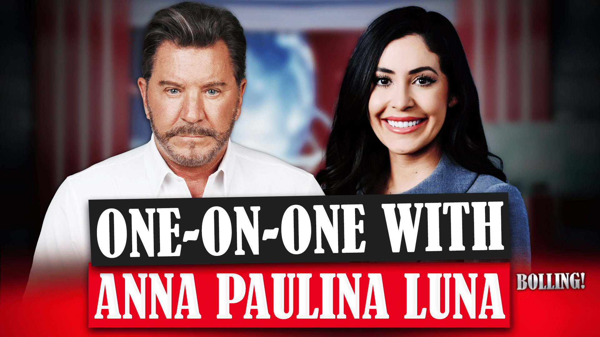 My One-on-One with Congresswoman Anna Paulina Luna | Eric Bolling